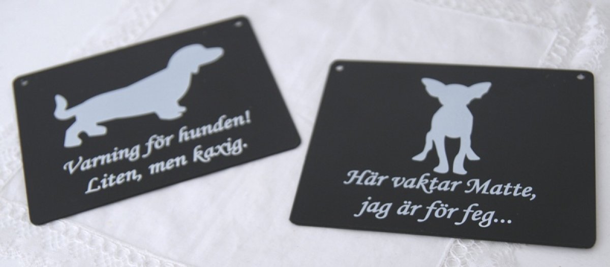 Hundskylt med varnings text och bild - För Trädgården